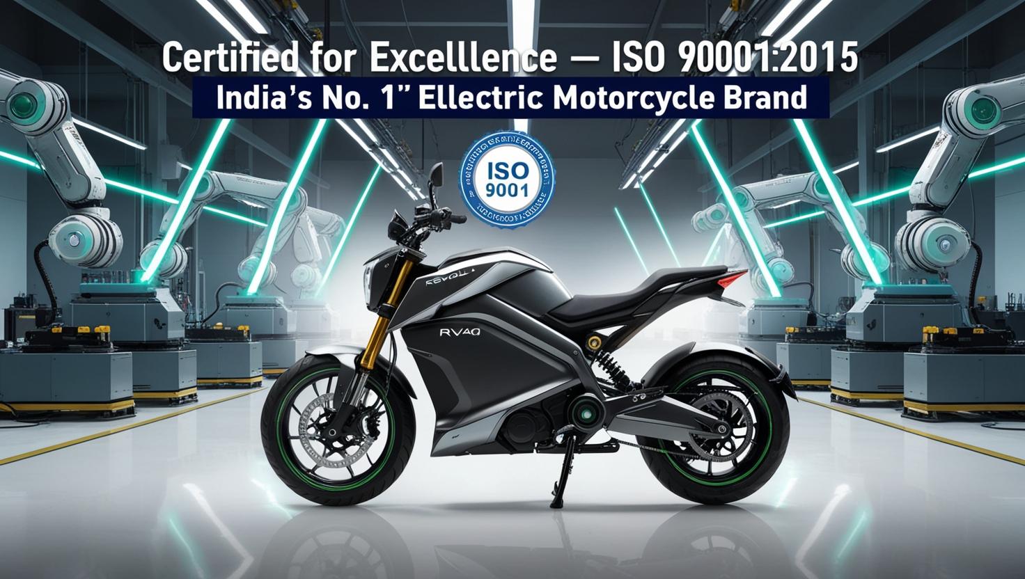 Revolt Motors Secures ISO 9001:2015 Certification – A Leap Towards ...