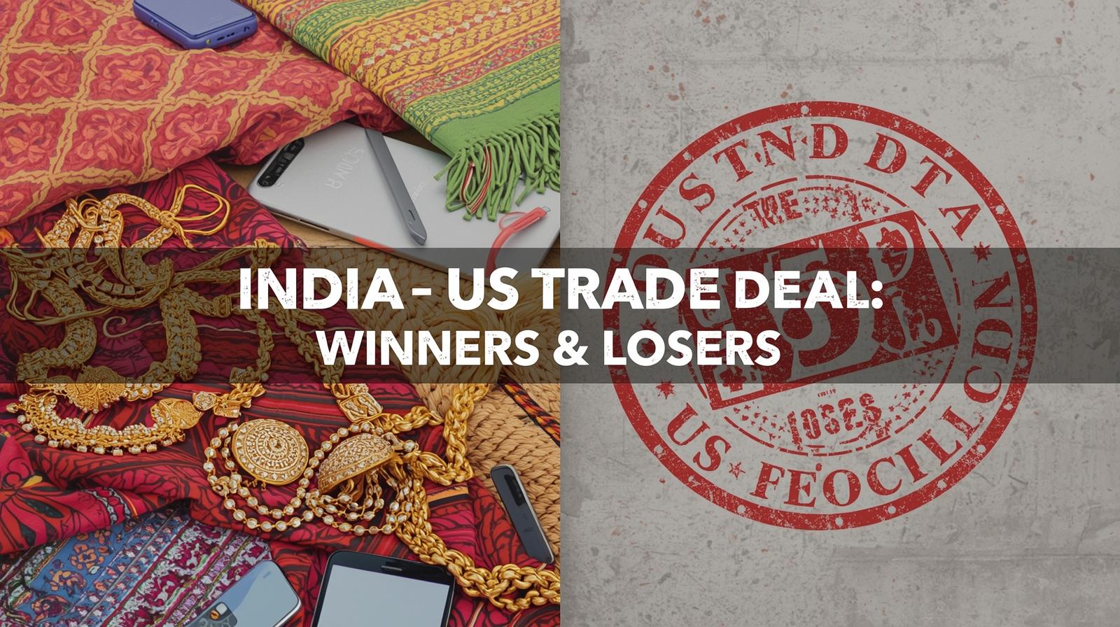 India US tariffs Trade Deal Nears First Phase: Big Boost for Exporters ...